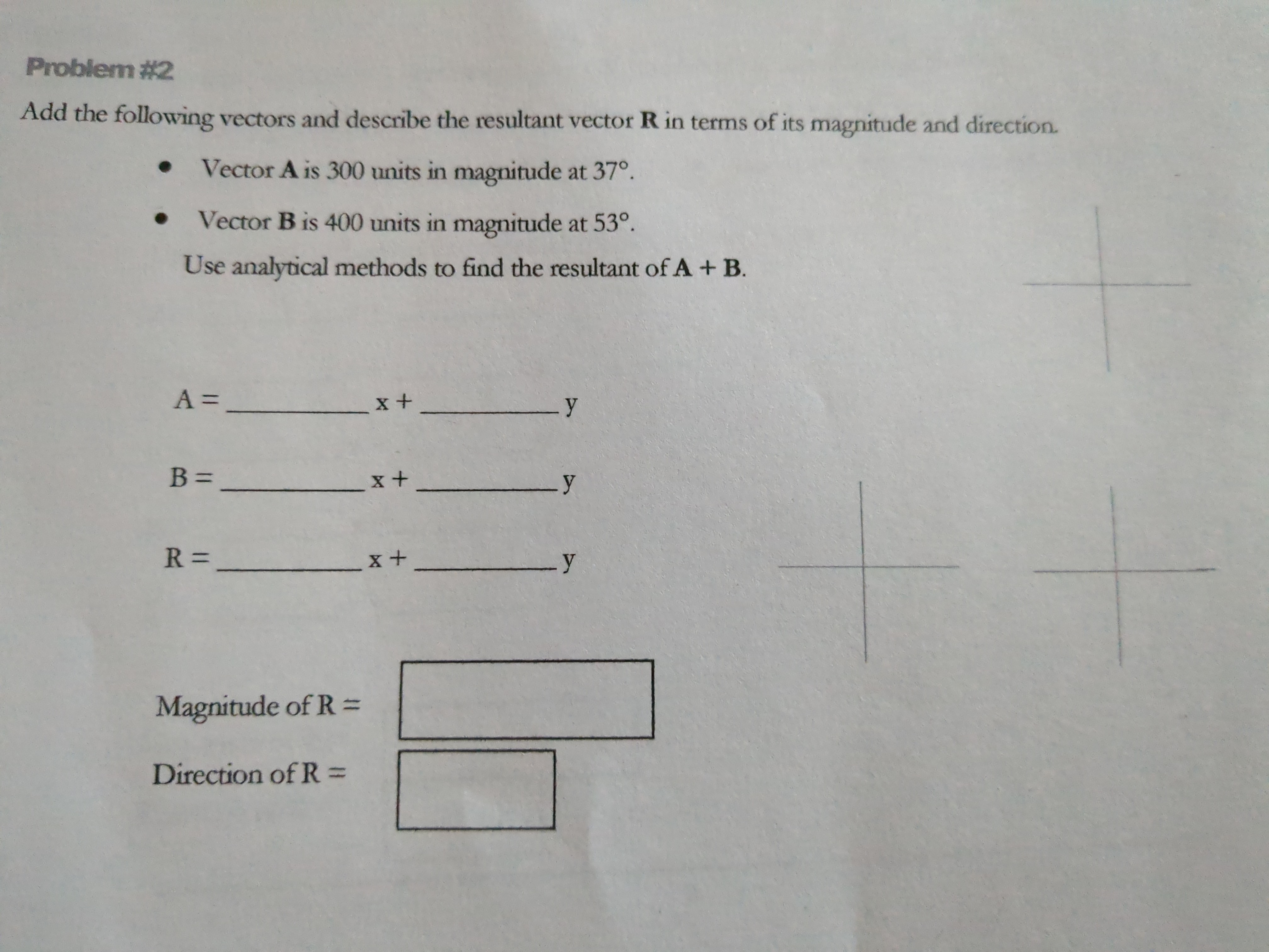 Solved Problem \#2 Add the following vectors and describe | Chegg.com