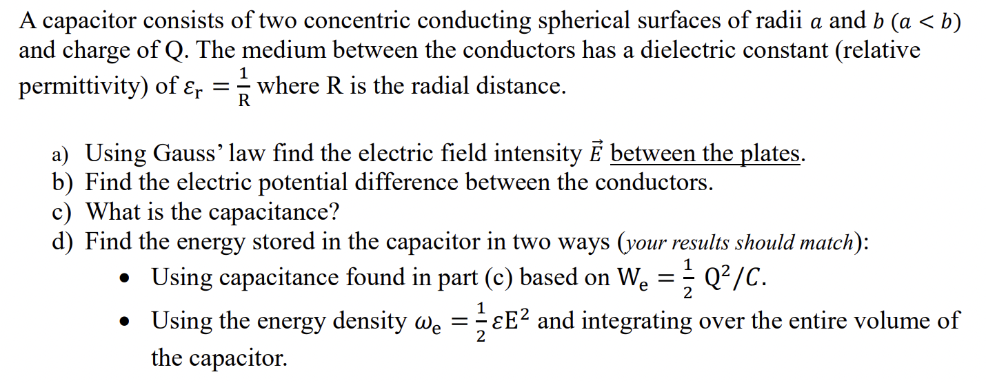 Solved a A capacitor consists of two concentric conducting | Chegg.com