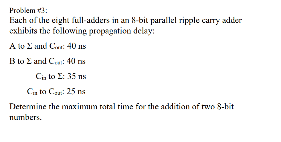 Solved Problem \#3: Each of the eight full-adders in an | Chegg.com
