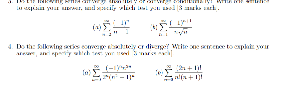 Solved 3. Do the following series converge absolutely or | Chegg.com