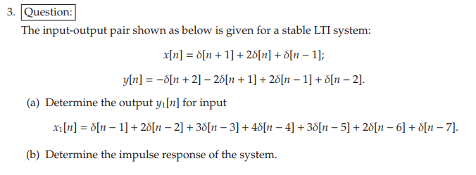 Solved 3 Question The Input Output Pair Shown As Below Is 