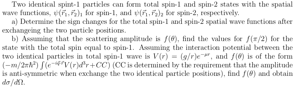 Two identical spint-1 particles can form total spin-1 | Chegg.com