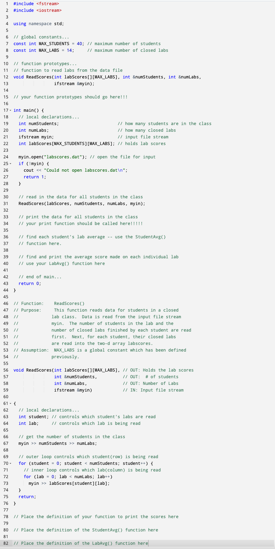 Solved This program contains declarations for the labScores | Chegg.com