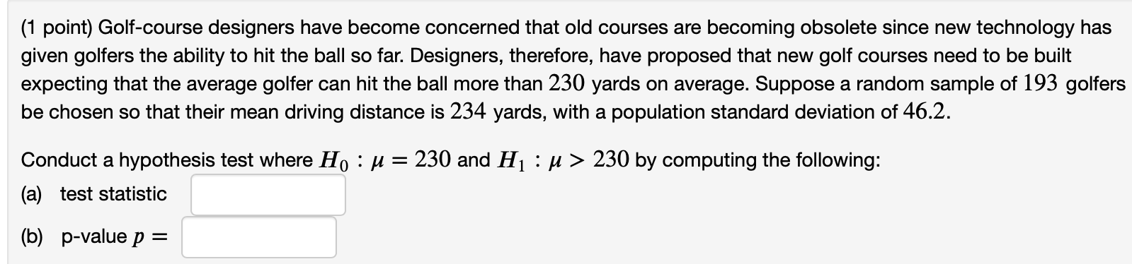 Solved (1 point) Test the claim that for the population of | Chegg.com