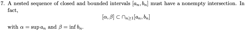 Solved 7. A nested sequence of closed and bounded intervals | Chegg.com