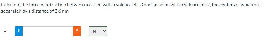 Solved Calculate the force of attraction between a cation | Chegg.com