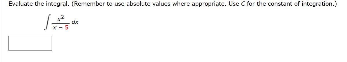 Solved Evaluate the integral. (Remember to use absolute | Chegg.com