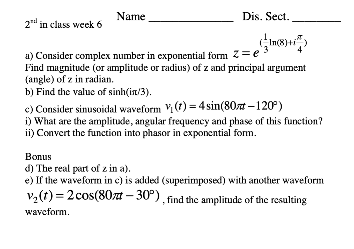Solved a) Consider complex number in exponential form | Chegg.com