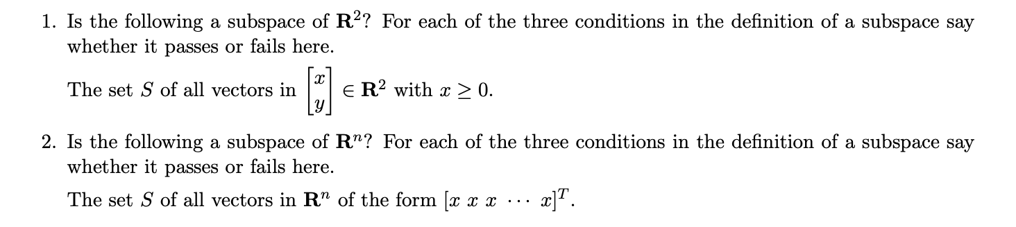 Solved 1. Is the following a subspace of R2 ? For each of | Chegg.com
