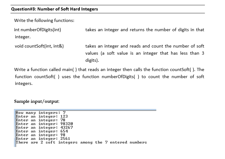 Solved Question#3: Number of Soft Hard integers Write the | Chegg.com