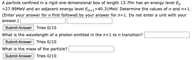 Solved A particle confined in a rigid one-dimensional box of | Chegg.com