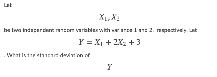Solved Let X1, X2 be two independent random variables with | Chegg.com
