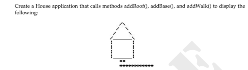 Solved Create a House application that calls methods | Chegg.com