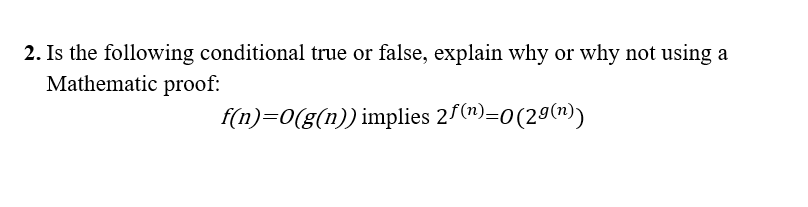 Solved 2. Is the following conditional true or false, | Chegg.com
