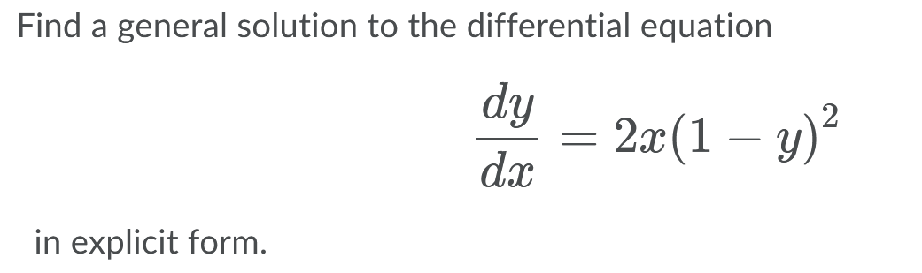 Solved Find a general solution to the differential equation | Chegg.com