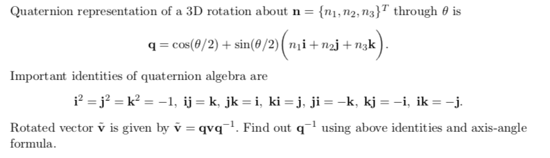 Solved Quaternion representation of a 3D rotation about | Chegg.com