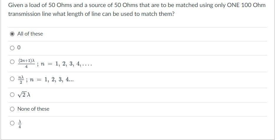 Solved Given a load of 50 Ohms and a source of 50 Ohms that | Chegg.com