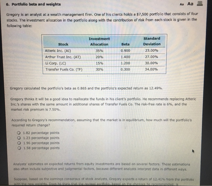Solved 6. Portfolio beta and weights Aa Aa Gregory is an | Chegg.com
