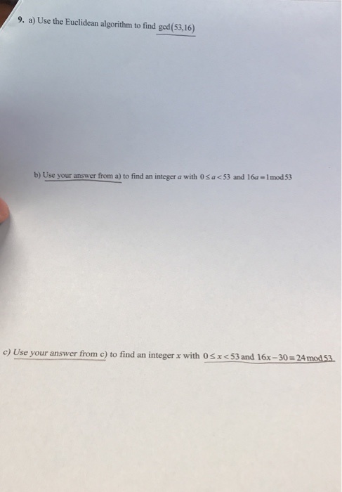 Solved a) Use the Euclidean algorithm to find gcd(53, 16) | Chegg.com