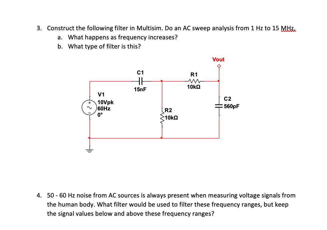 Solved 3. Construct the following filter in Multisim. Do an | Chegg.com