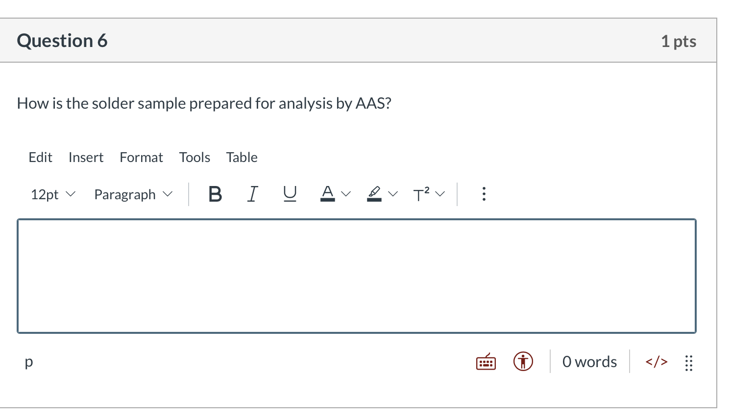 Solved Question 6 1 pts How is the solder sample prepared | Chegg.com