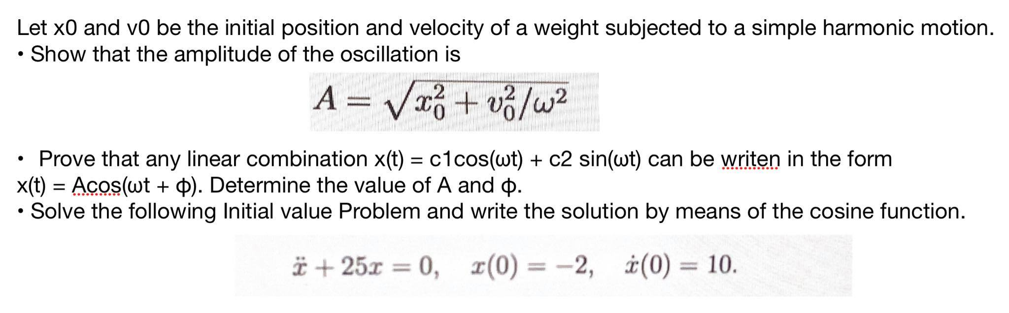 Solved Let x0 and vo be the initial position and velocity of | Chegg.com