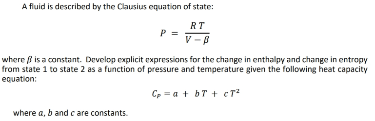 Solved A fluid is described by the Clausius equation of | Chegg.com
