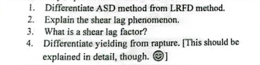 Solved 1. Differentiate ASD method from LRFD method. 2. | Chegg.com