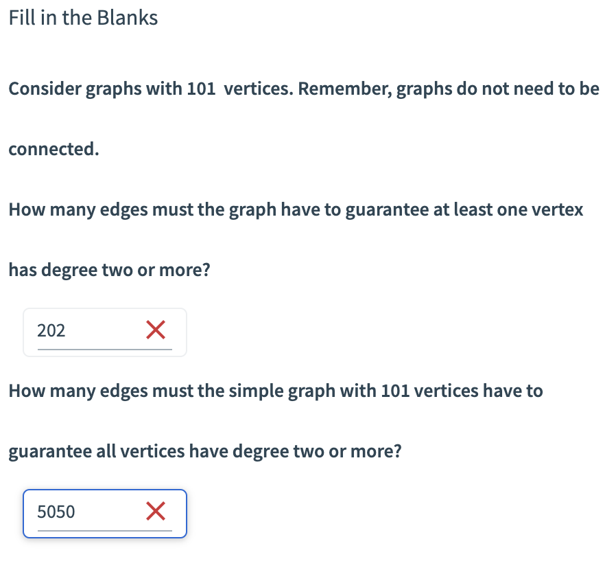 Solved Fill in the Blanks Consider graphs with 101 vertices. | Chegg.com