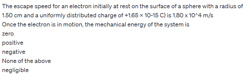 Solved The escape speed for an electron initially at rest on | Chegg.com