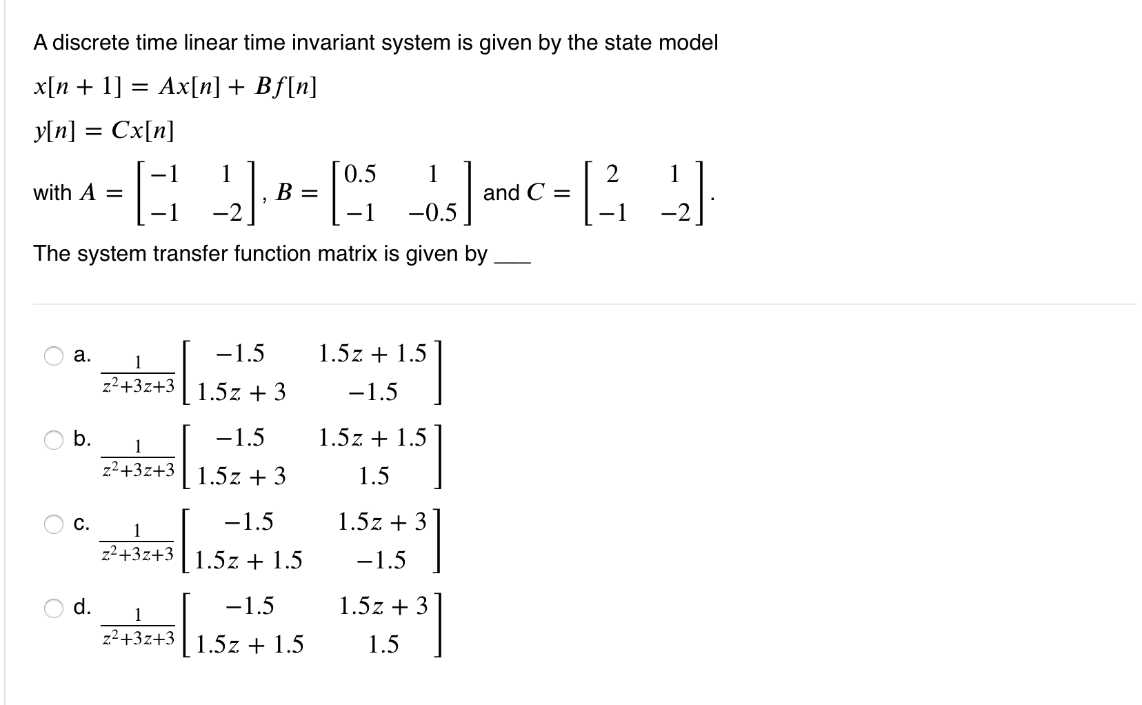 Solved A discrete time linear time invariant system is given | Chegg.com