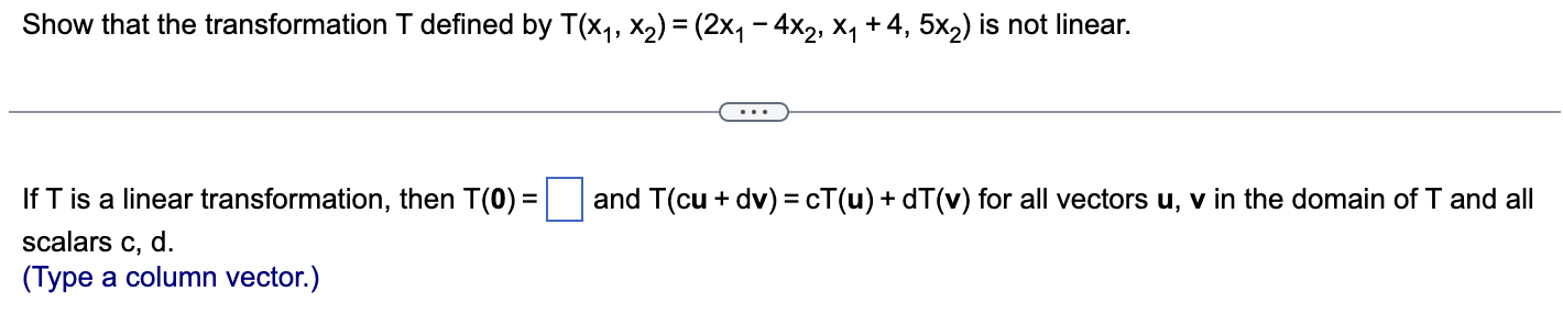 Solved Show that the transformation T defined by | Chegg.com