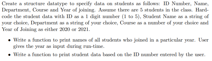 Solved Create a structure datatype to specify data on | Chegg.com