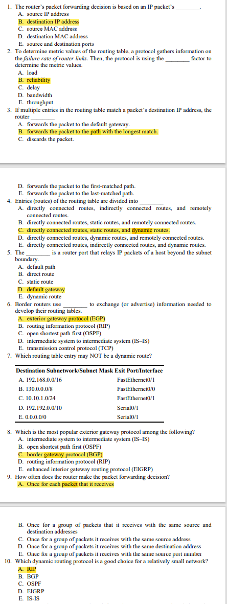 Solved 1. The router's packet forwarding decision is based | Chegg.com