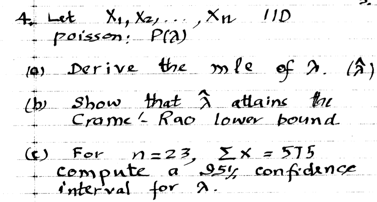 Solved 4. Let X1,X2,…,Xn IID - poisson: P(a) (b) Show that | Chegg.com