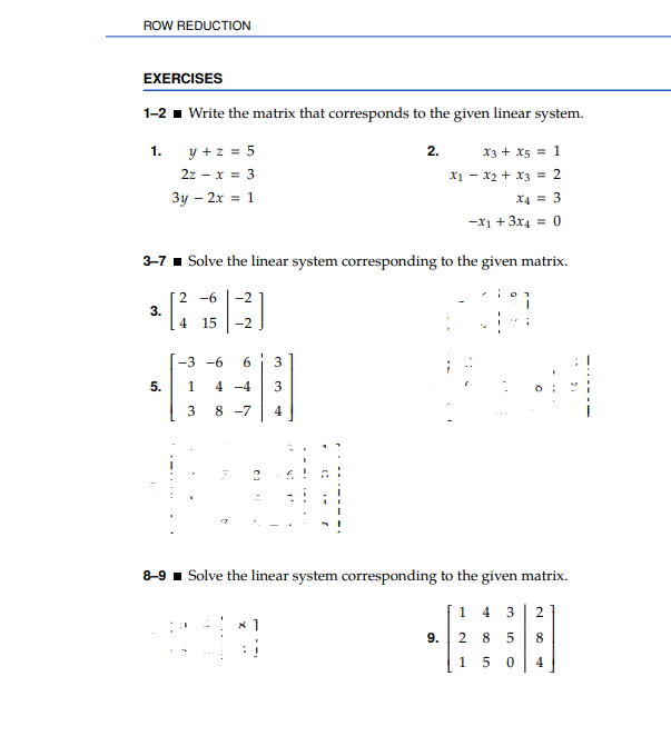 Solved ROW REDUCTION EXERCISES 1-2 • Write the matrix that | Chegg.com