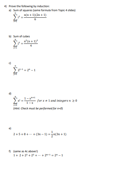 Solved 4) Prove the following by induction: a) Sum of | Chegg.com