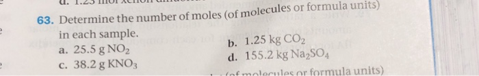 Solved 63 Determine The Number Of Moles Of Molecules Or