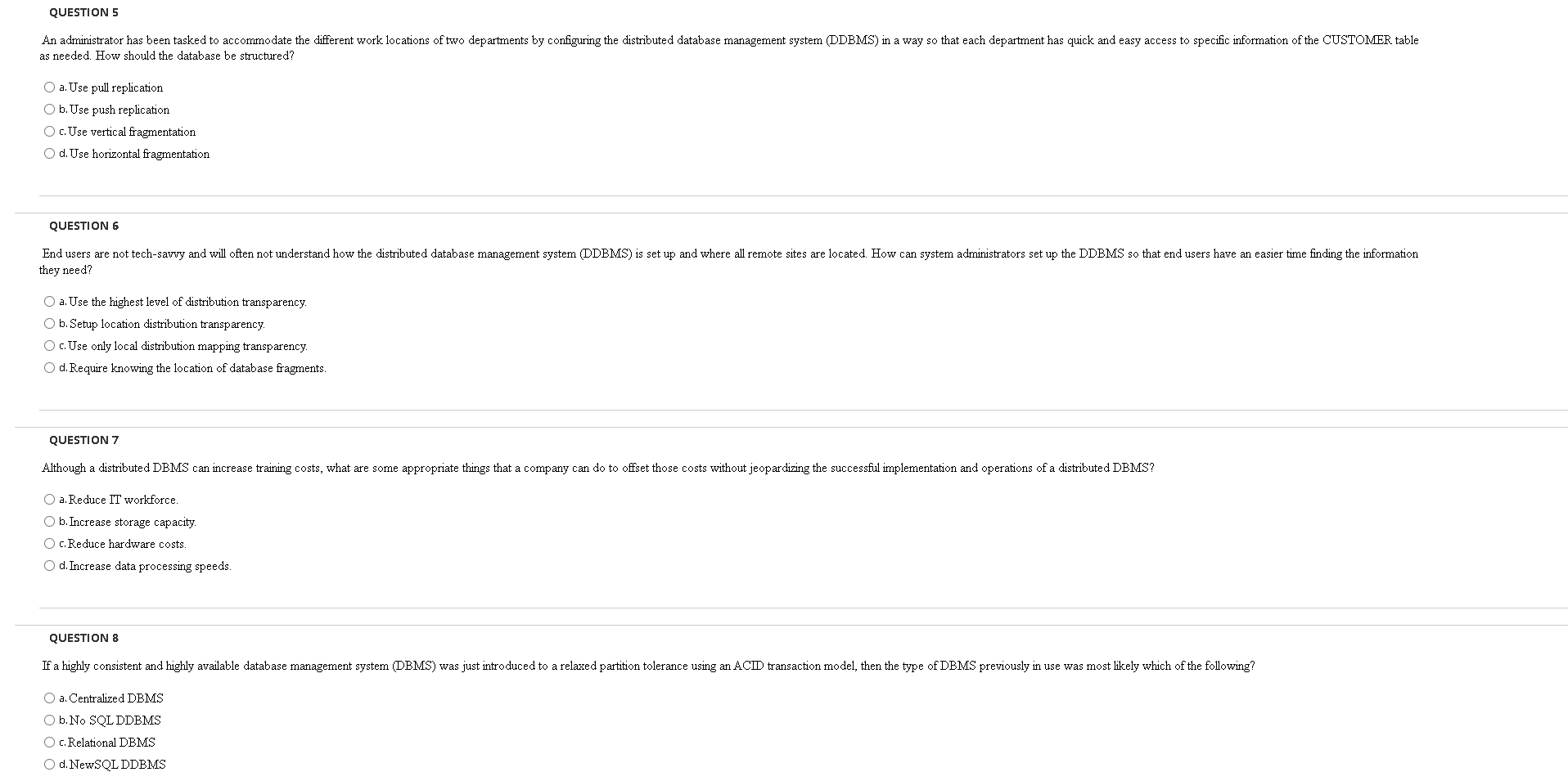 Solved A __ is a subset of a database that is stored at a | Chegg.com
