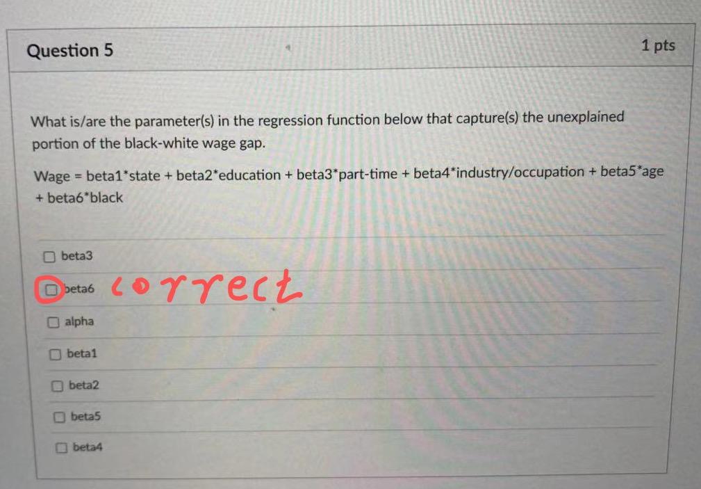 Solved Question 5 1 pts What is/are the parameter(s) in the | Chegg.com
