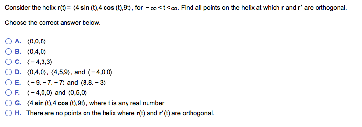 Solved Consider the helix r(t)- (4 sin (t),4 cos (t),9t), | Chegg.com