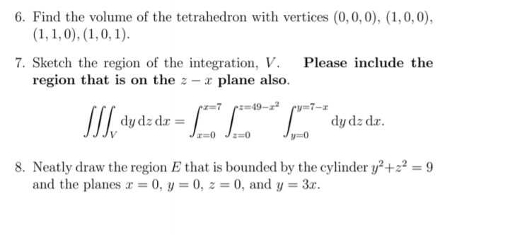 Solved 6. Find the volume of the tetrahedron with vertices | Chegg.com
