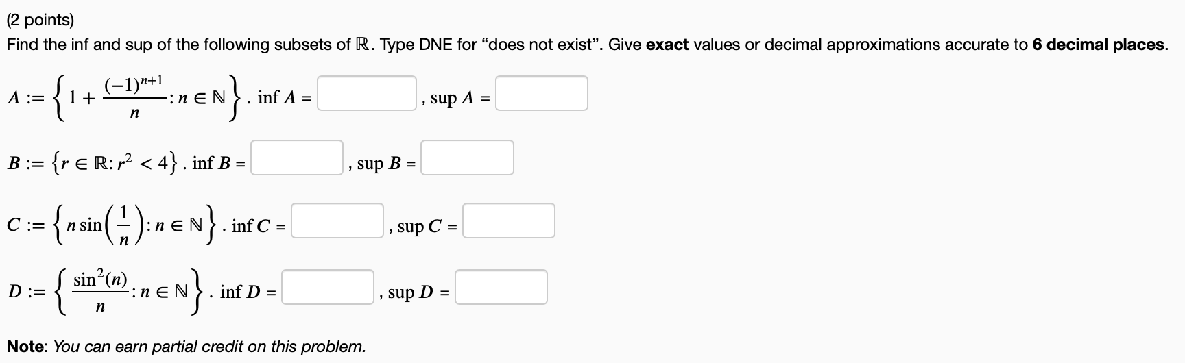 Solved (2 points) Find the inf and sup of the following | Chegg.com