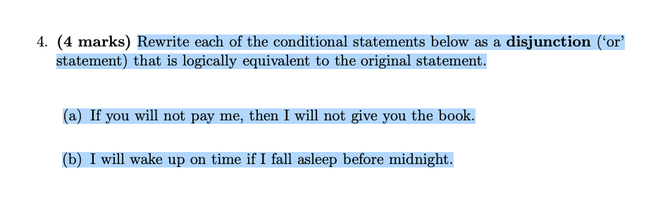 Solved 4. (4 marks) Rewrite each of the conditional | Chegg.com