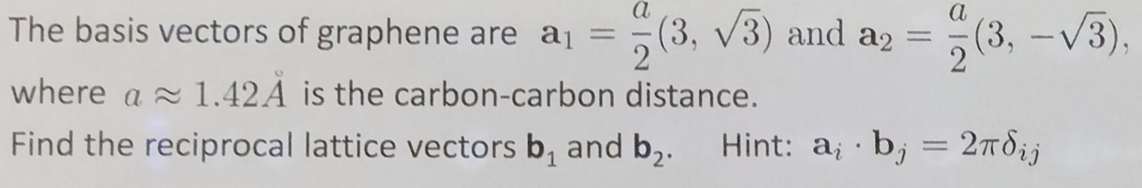 Solved The basis vectors of graphene are a1=2a(3,3) and | Chegg.com