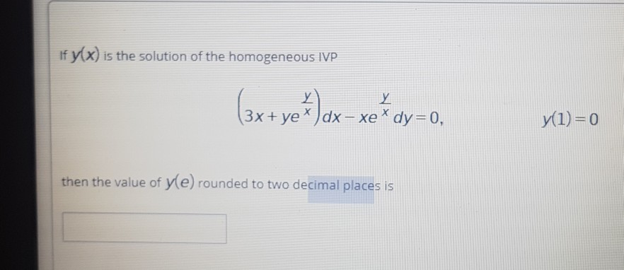 Solved If y(x) is the solution of the homogeneous IVP | Chegg.com