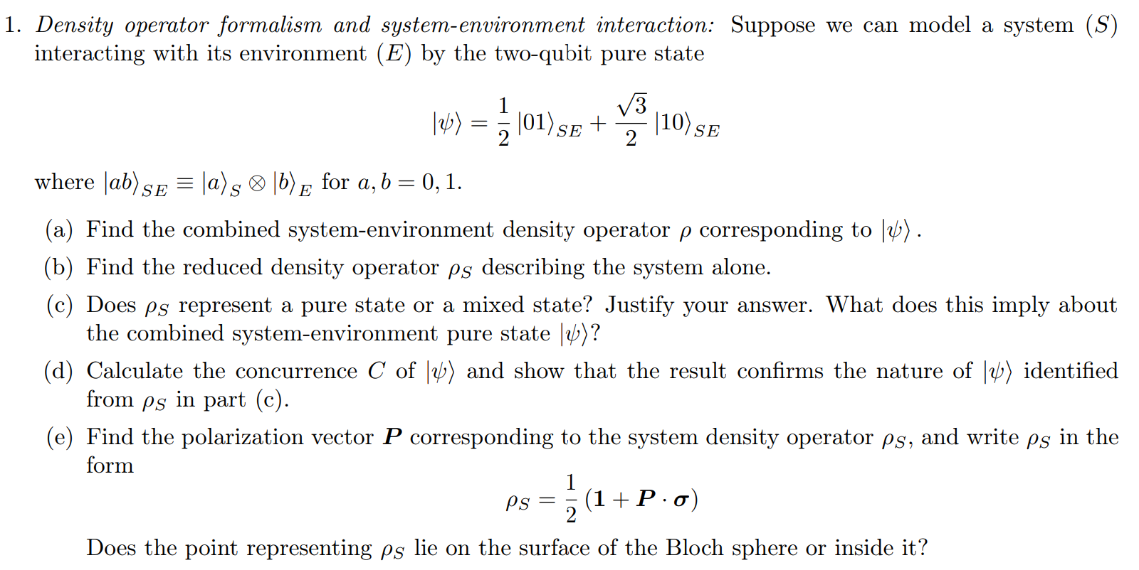 Solved Density operator formalism and system-environment | Chegg.com