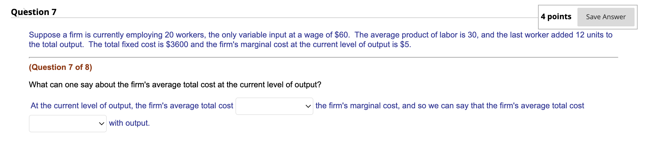 Solved Question 74 ﻿pointsSuppose a firm is currently | Chegg.com