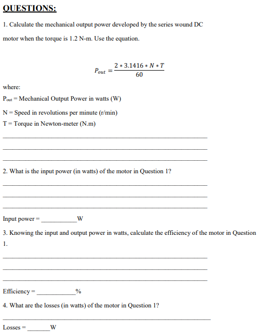 Solved QUESTIONS: 1. Calculate the mechanical output power | Chegg.com