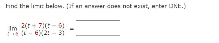 Solved Find the limit below. (If an answer does not exist, | Chegg.com